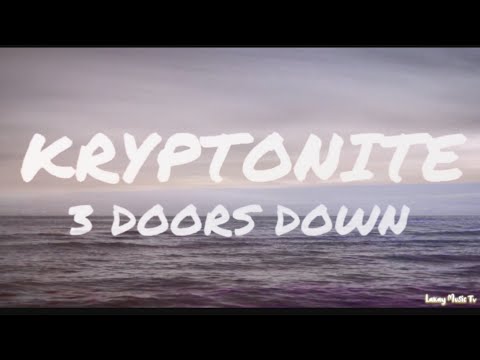 3 Doors Down ; Kryptonite (lyrics video) #3doorsdown #kryptonite #lyrics #lyricsvideo