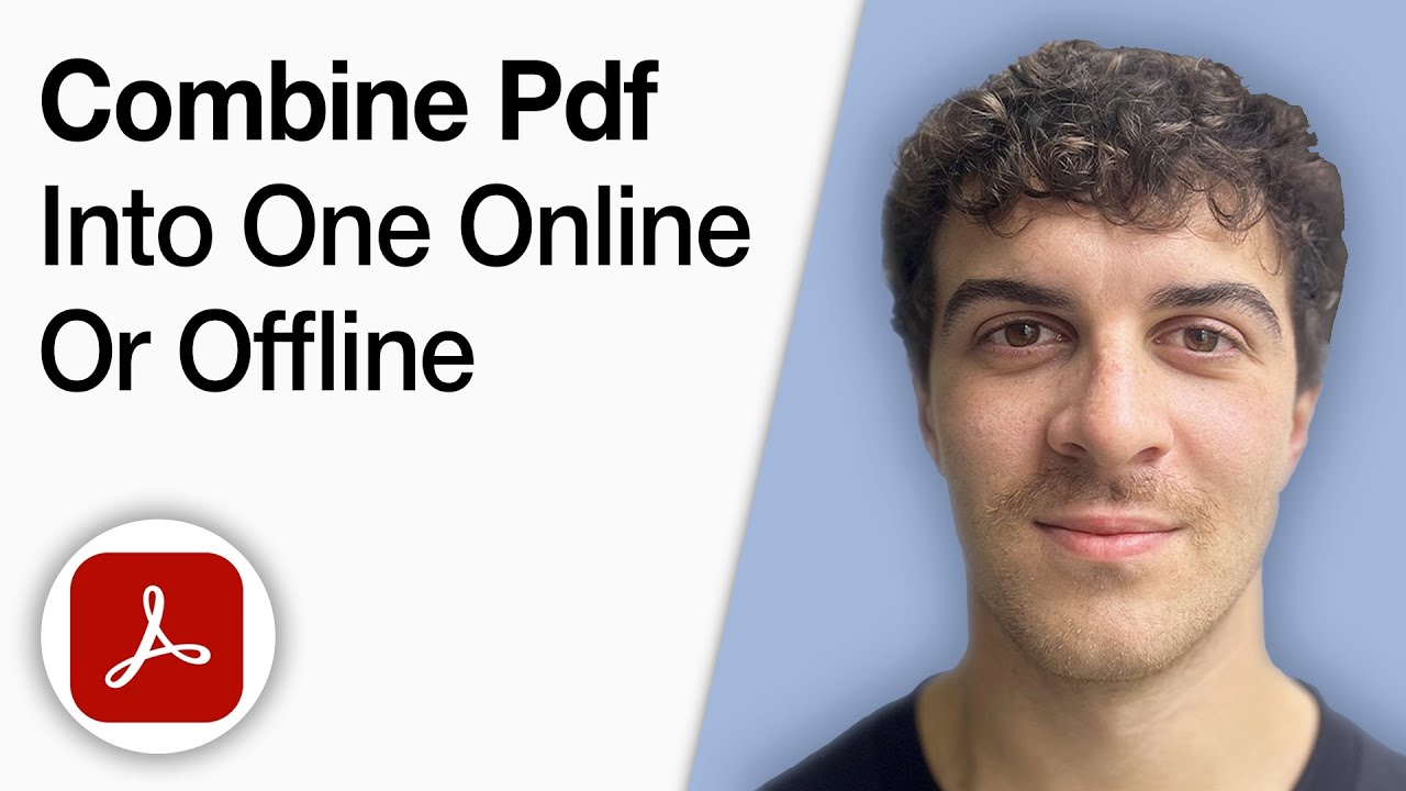 How to Combine PDF Files Into One Online or Offline Without Adobe Acrobat Pro [2025 Full Guide]