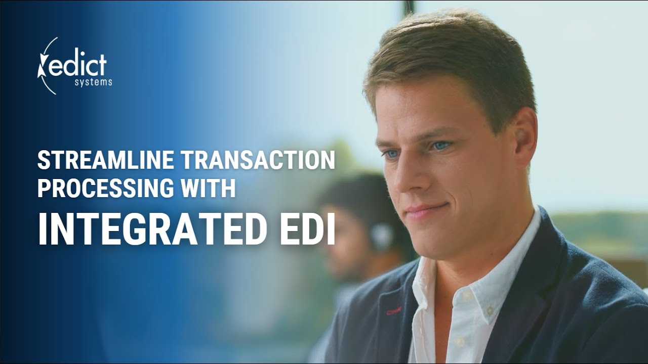 Streamline Transaction Processing With Integrated EDI