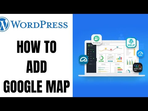 How to Add Google Map in WordPress Website