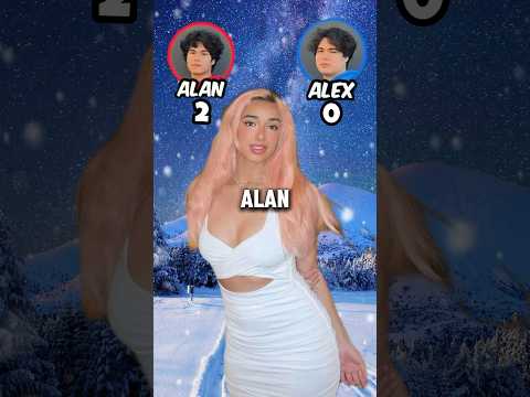 Which twin is better Alan or Alex?????