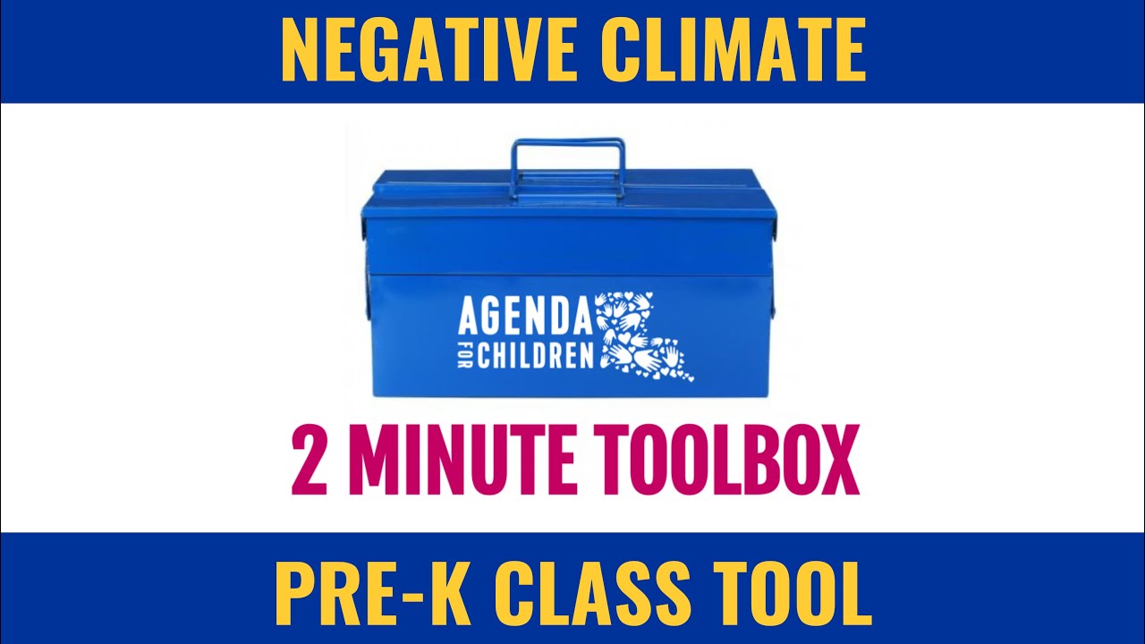 2 Minute Toolbox: (Pre K) Negative Climate