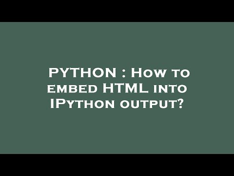 PYTHON : How to embed HTML into IPython output?