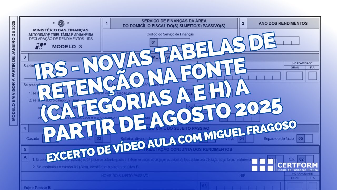 🪙 IRS - novas tabelas de retenção na fonte (categorias A e H) a partir de agosto 2025