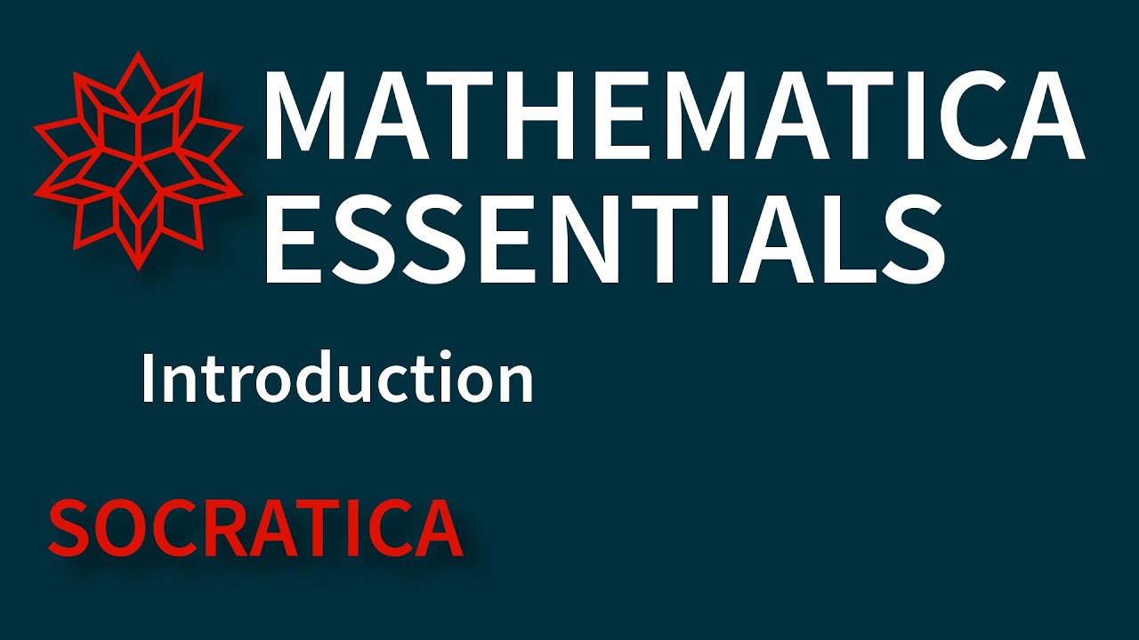 Mathematica Essentials: Intro & Overview (Wolfram Language)