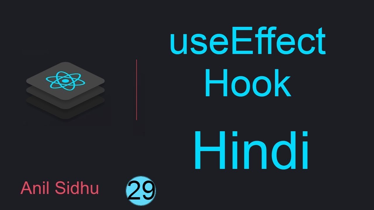 React tutorial in Hindi #29 useEffect Hook in ReactJs