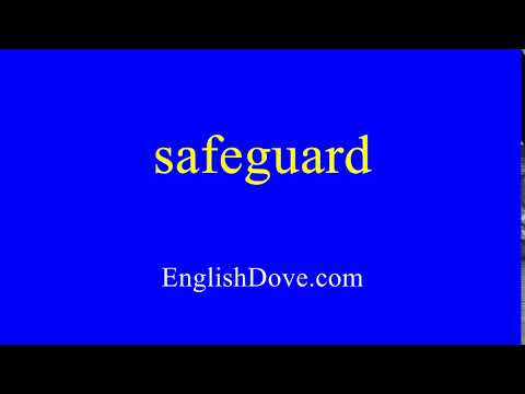 How to pronounce safeguard in American English.