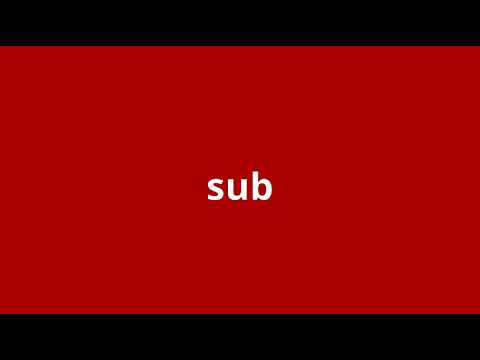 what is the meaning of sub