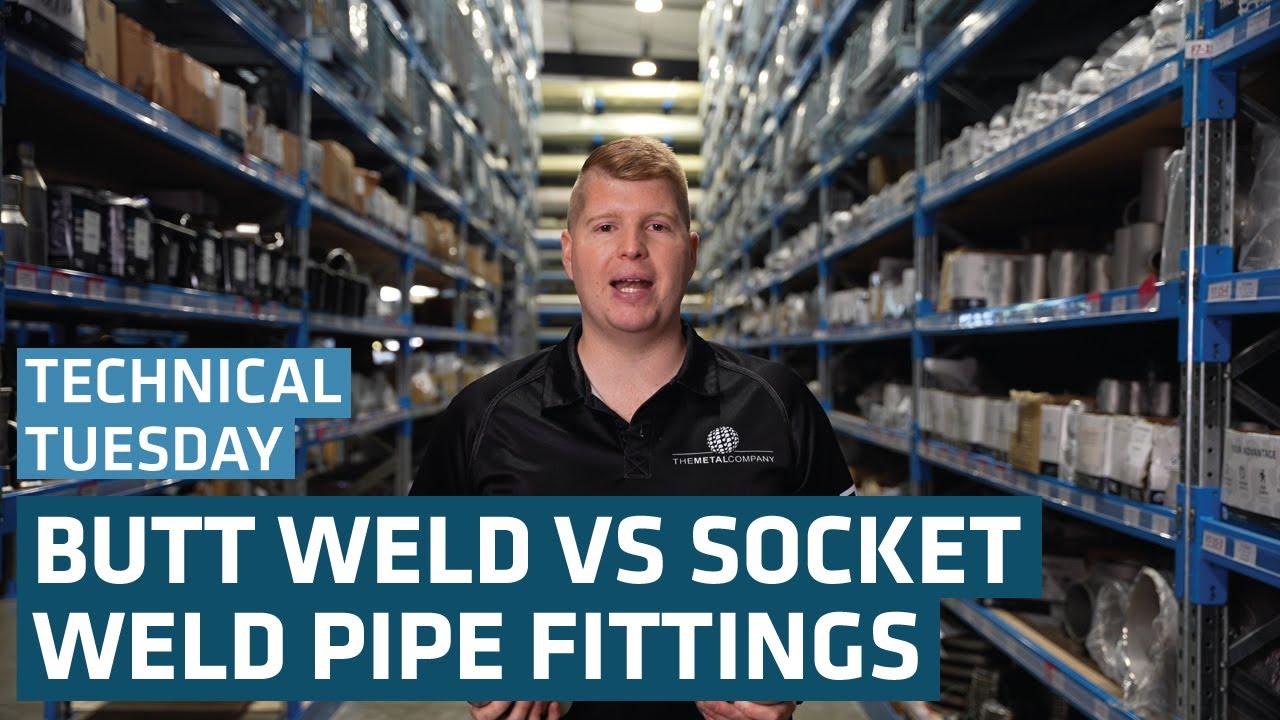 What Is the Difference Between Butt Weld vs Socket Weld Pipe Fittings? | Technical Tuesday
