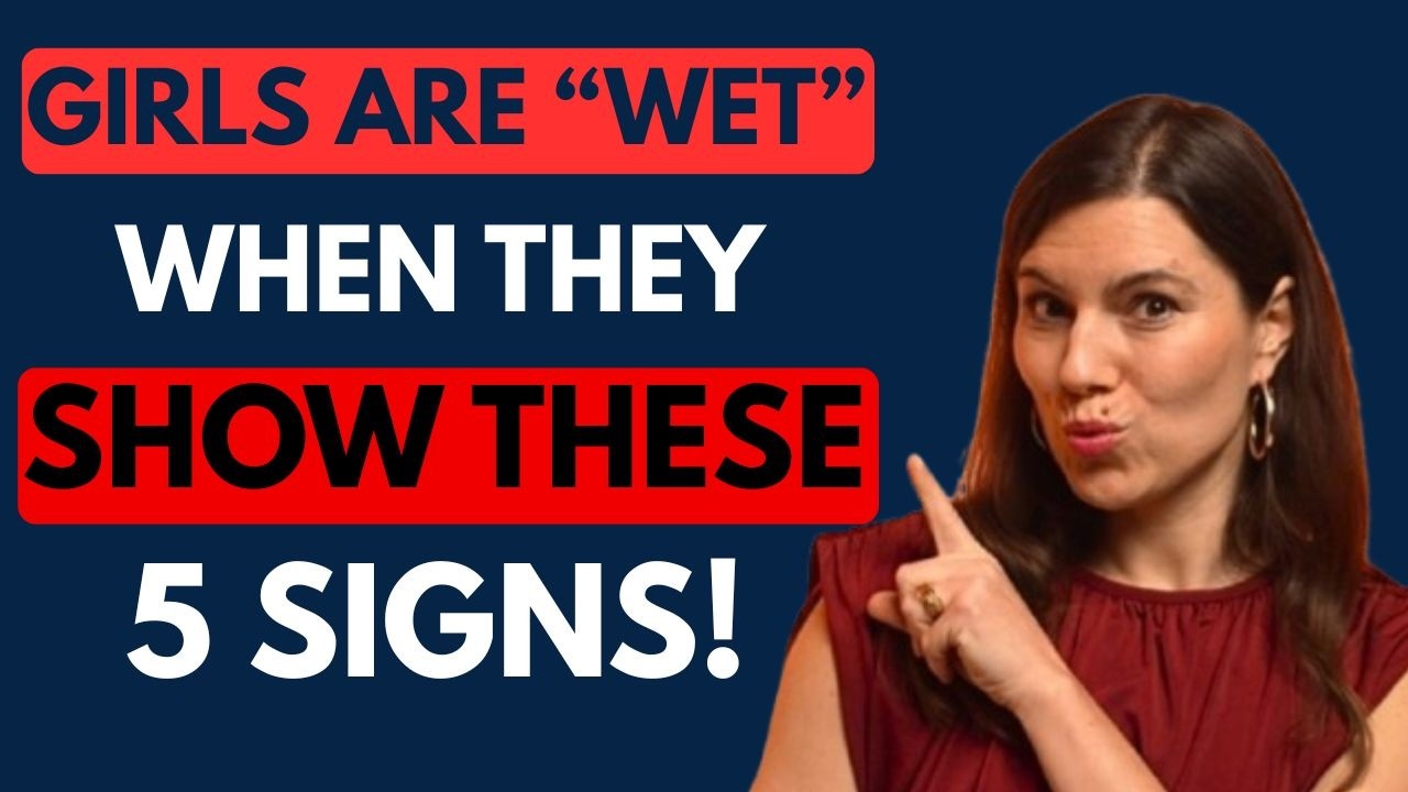 Girls are 'Wet' When They Show These 5 Signs | Female Psychology Tips | Stoicism