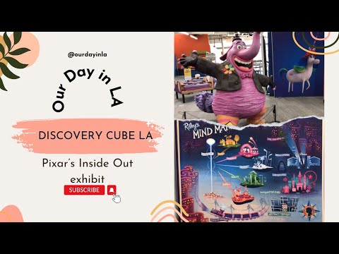 Our Day in LA explores Discovery Cube Los Angeles for the Inside Out exhibit!