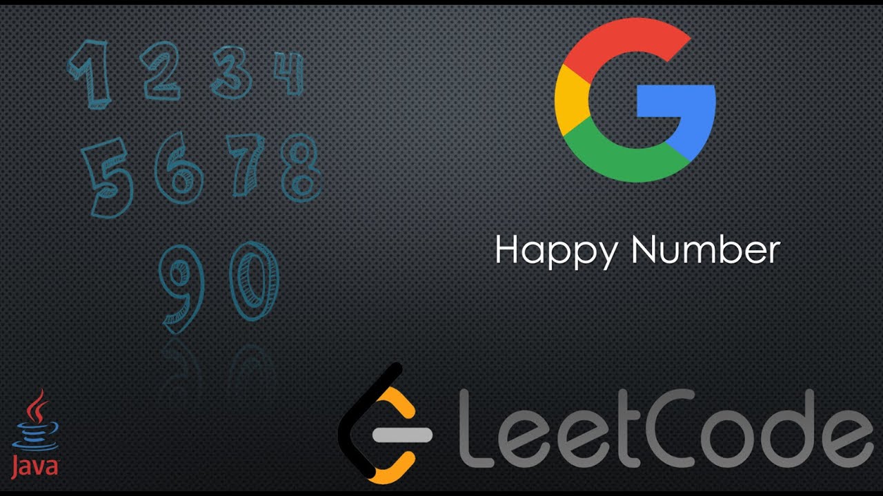 HAPPY NUMBER  - GOOGLE CODING INTERVIEW QUESTION - LEETCODE