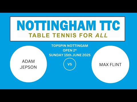 Open 2* 15-6-25 – Adam Jepson v Max Flint