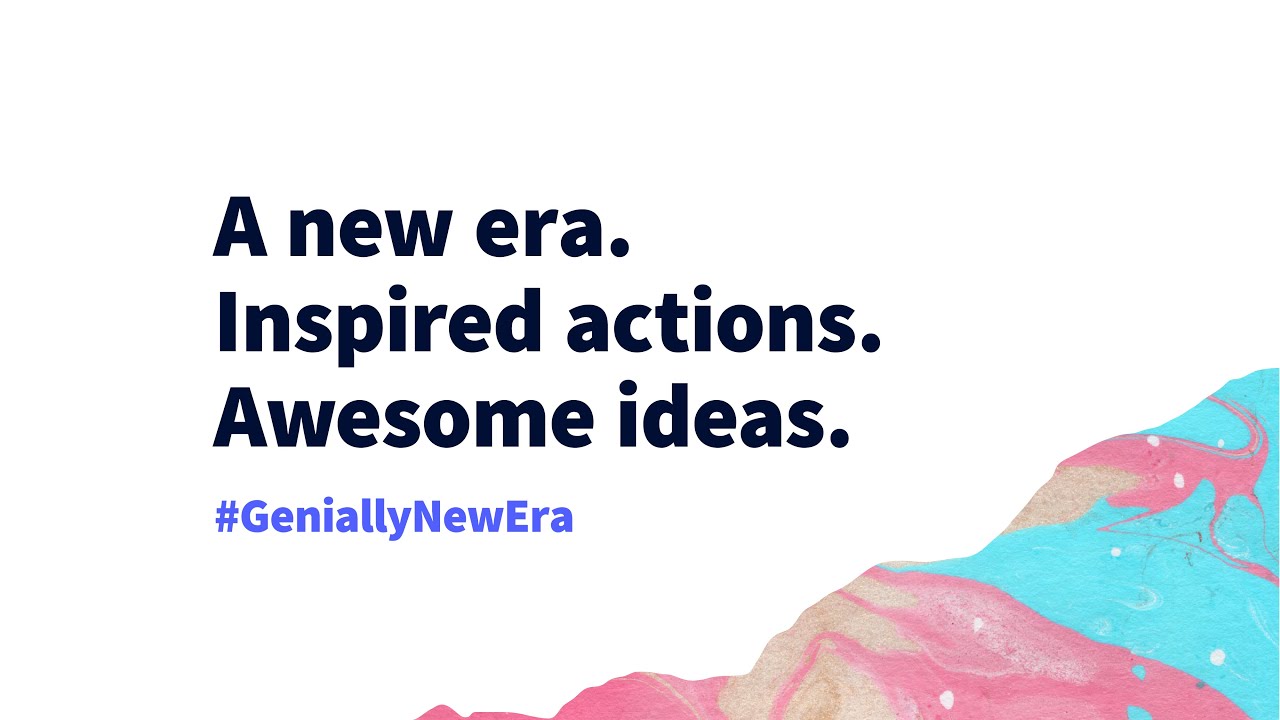 #GeniallyNewEra