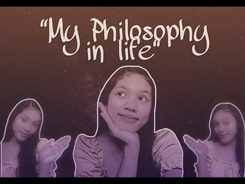 My Philosophy in life :