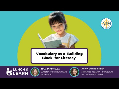 Vocabulary as a Building Block for Literacy