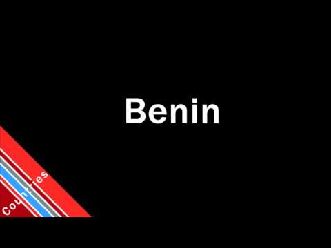 How to Pronounce Benin