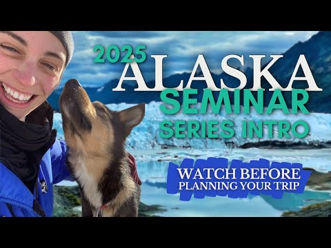 Watch This First! Alaska Seminar Series Intro