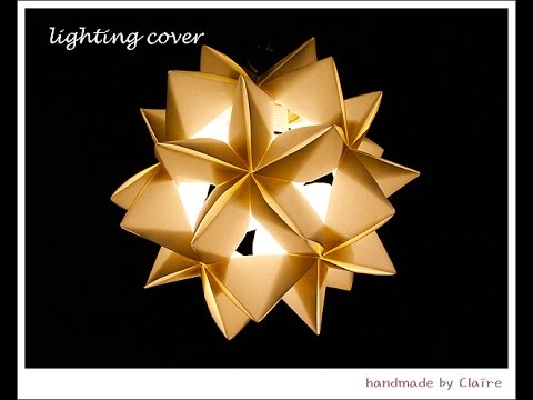 Paper Lighting Cover- origami | The Secrets of OrigamiThe Secrets of ...