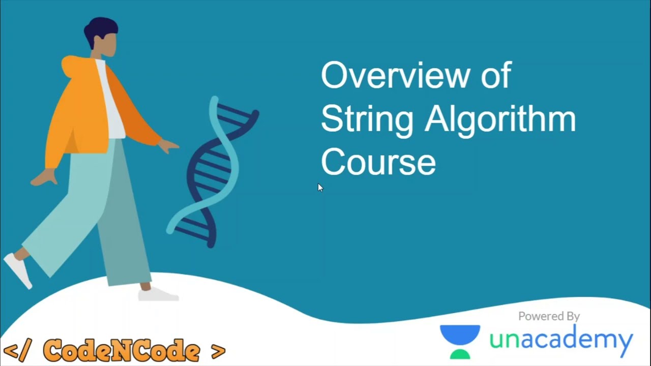 L00 : Course Overview | String Algorithms | CodeNCode