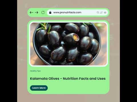 Kalamata Olives - Nutrition Facts and Uses