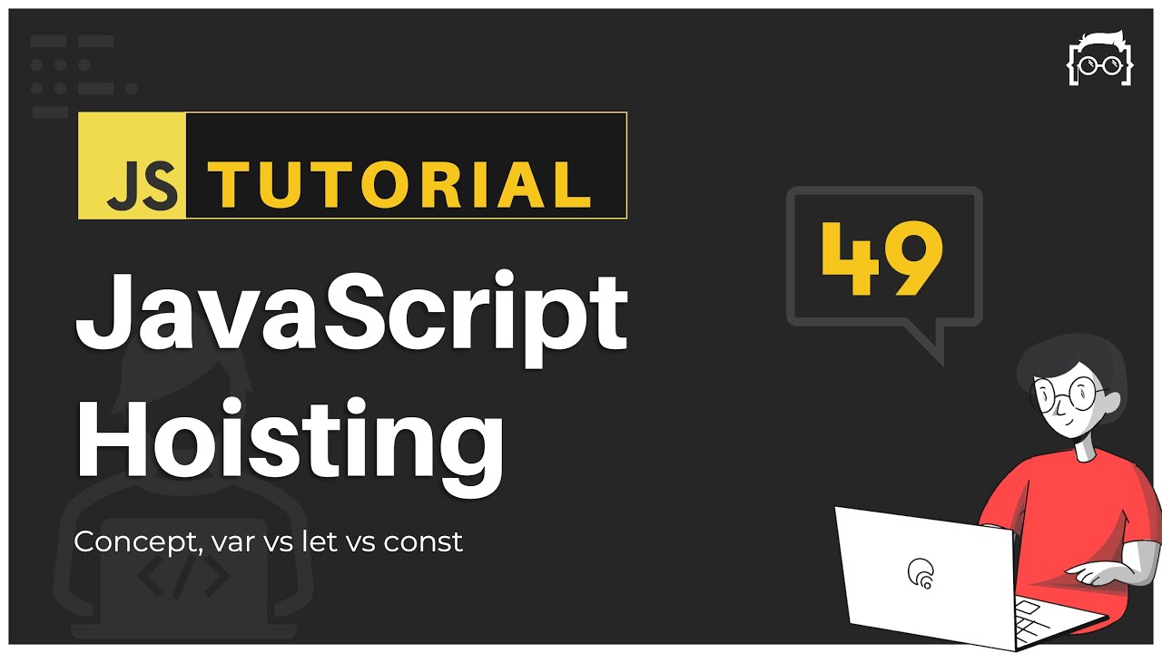 #49 JavaScript Bangla Tutorial | JavaScript Hoisting