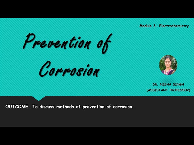 Understanding Corrosion Prevention: Methods and Mechanisms Explained by ...