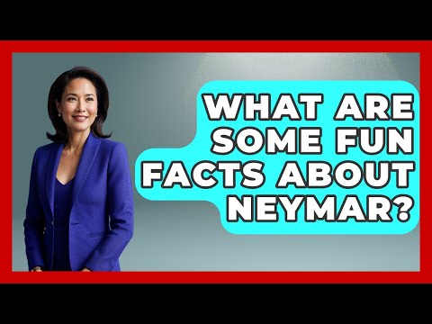 What Are Some Fun Facts About Neymar? - Brazil Travel Expert