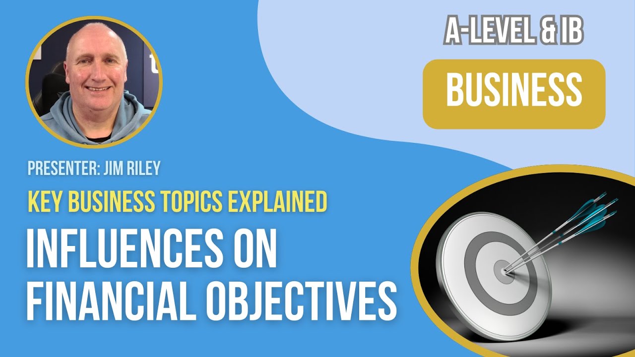 Understanding the Influences on Financial Objectives in Business ...