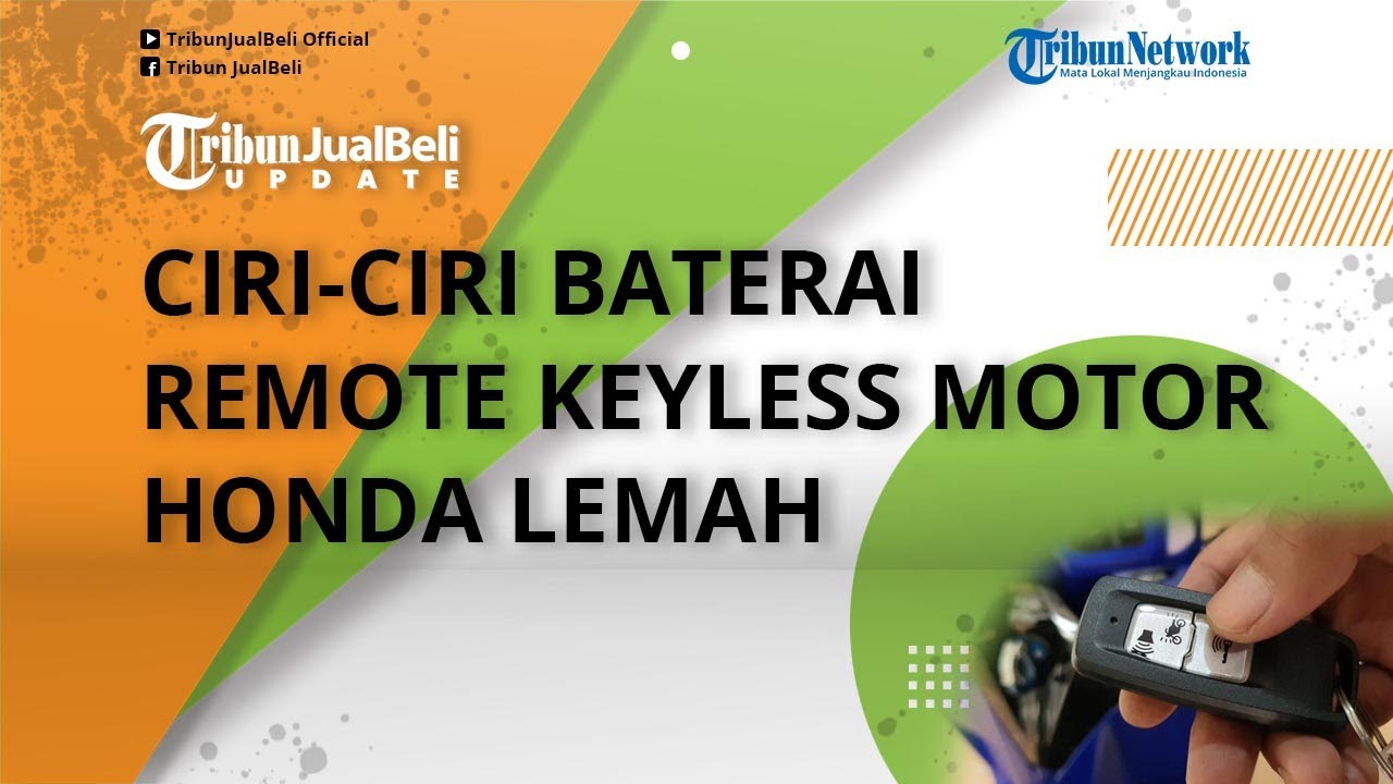 Ingat! Jangan Lupa Dicek, Ini Tanda Baterai Remote Keyless Motor Honda ...