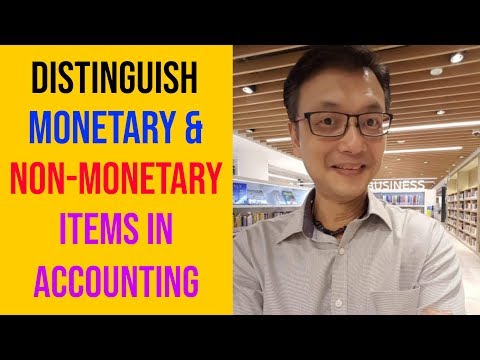Why important to distinguish Monetary and Non-Monetary items in accounting?