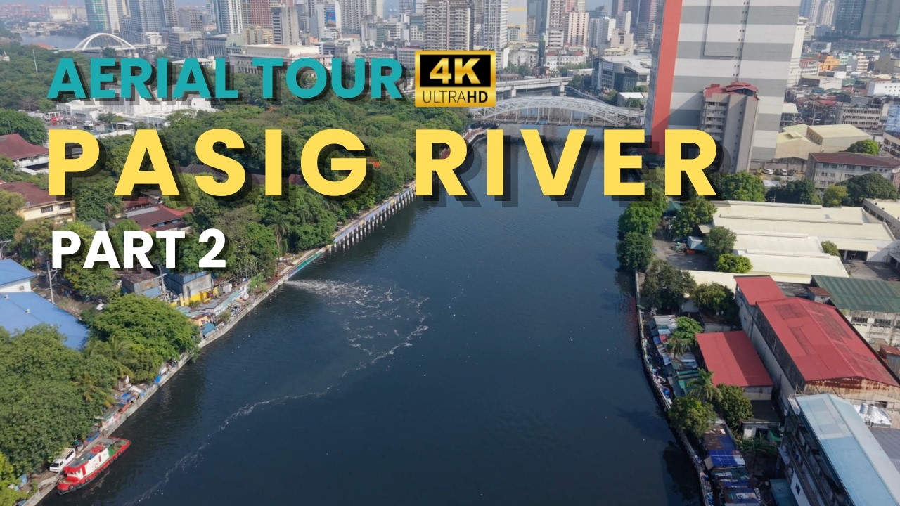 Aerial Tour | Pasig River | Part 2 | Drone Shots