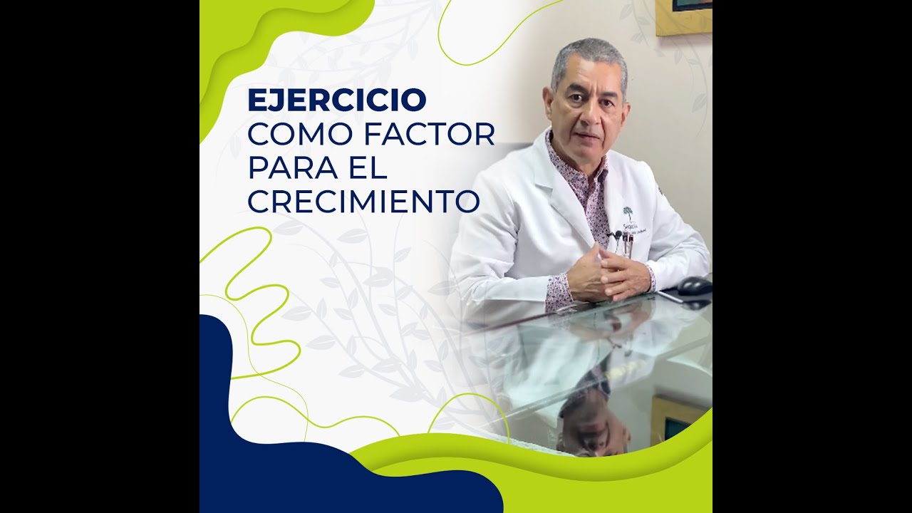 Ejercicio como factor para el crecimiento