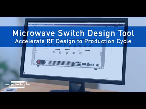 Microwave Switch Design Tool: Accelerate RF Design to Production Cycle