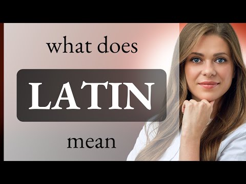 Latin • definition of LATIN