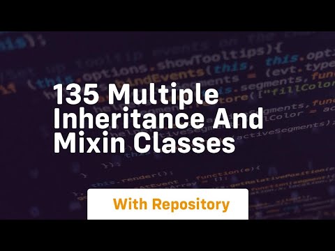 135 multiple inheritance and mixin classes