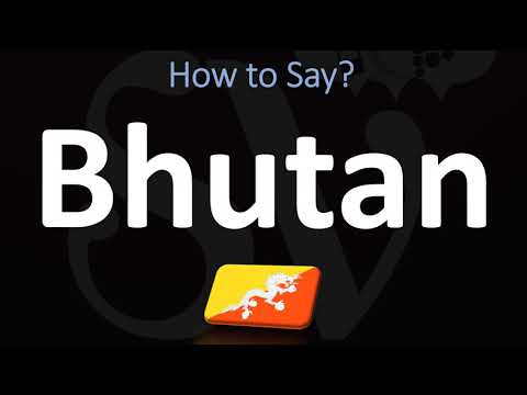 How to Pronounce Bhutan? (CORRECTLY)