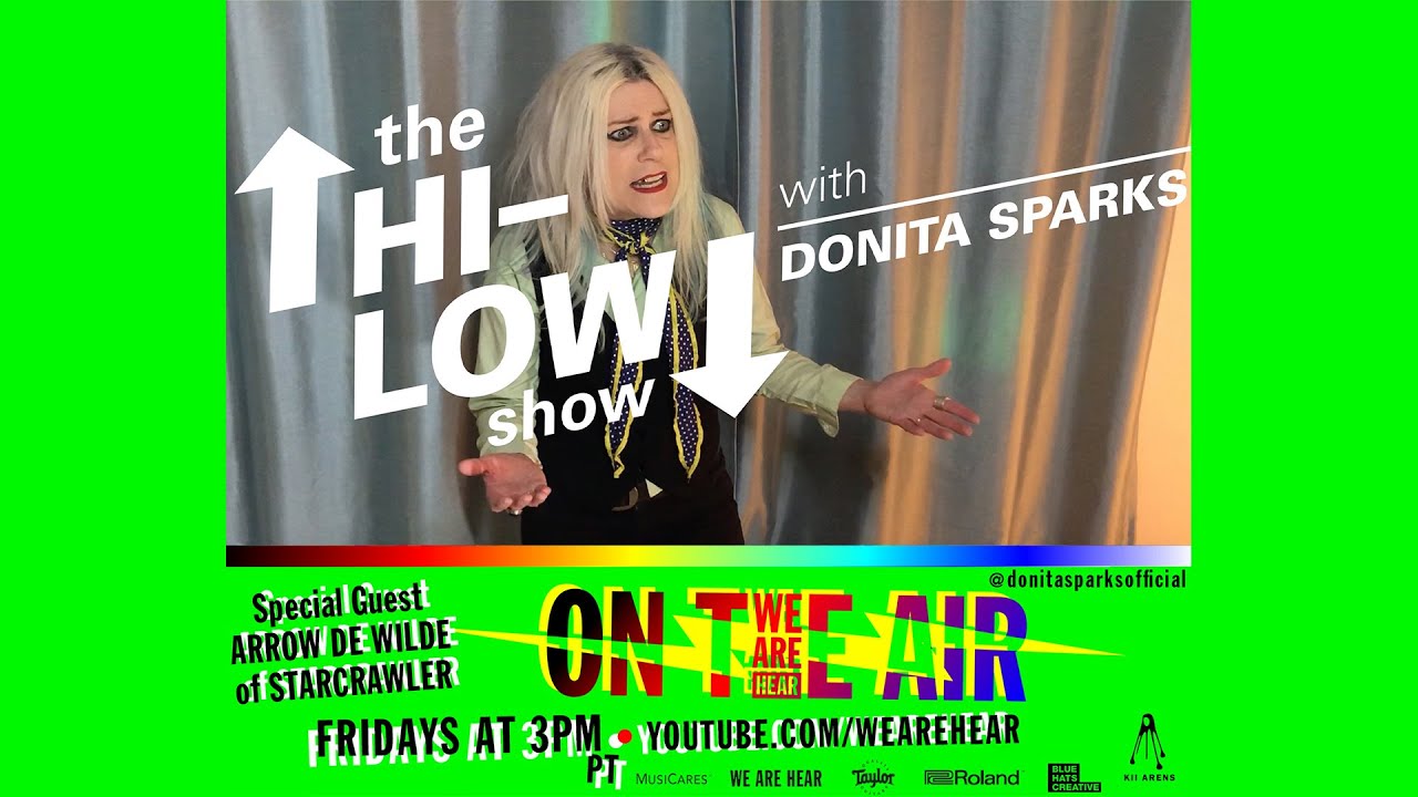 THE HI-LOW SHOW WITH DONITA SPARKS EP. 4 FT. ARROW DE WILDE - WE ARE HEAR 