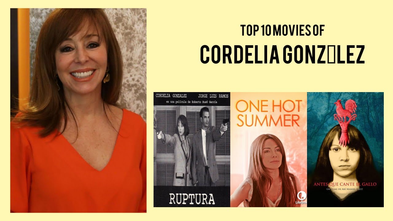 Cordelia González Top 10 Movies of Cordelia González| Best 10 Movies of Cordelia González
