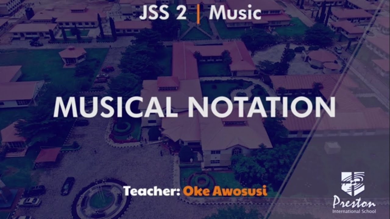 Musical Notation - JSS2 Music