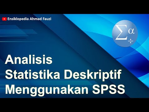 Analisis Statistika Deskriptif menggunakan SPSS