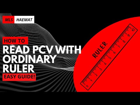 HOW TO READ PCV WITH A RULER