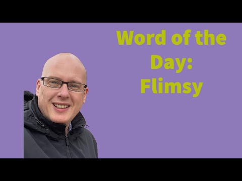 Word of the Day: Flimsy