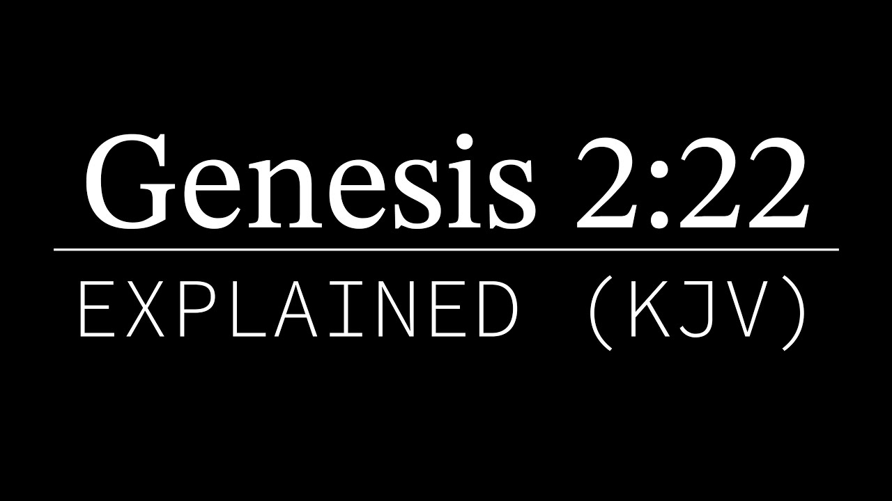 Genesis 2:22 Explained | KJV Bible