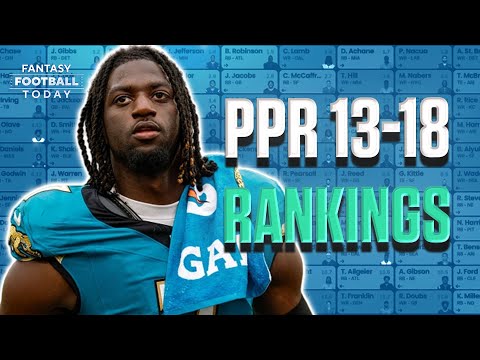 2025 Fantasy Football PPR Rankings 13-18 Unveiled! | 2025 Fantasy Football Tips