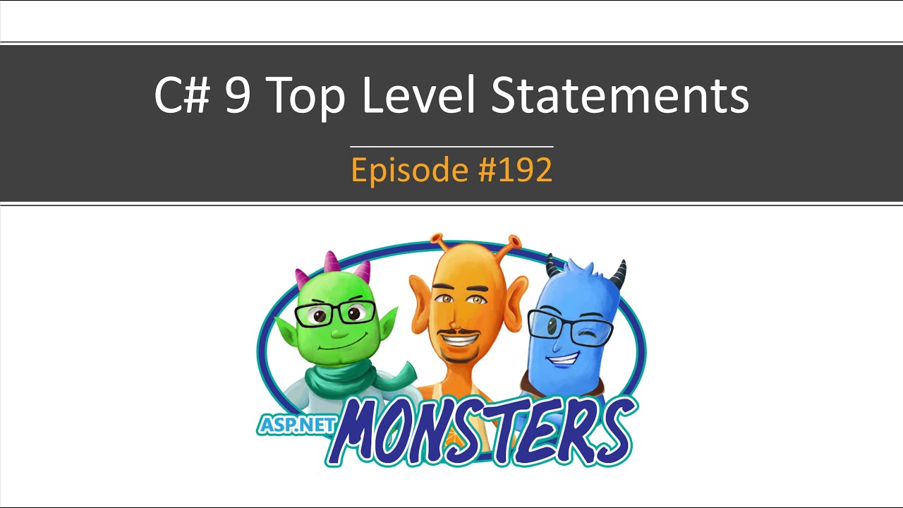 #192: C# 9 Top Level Statements
