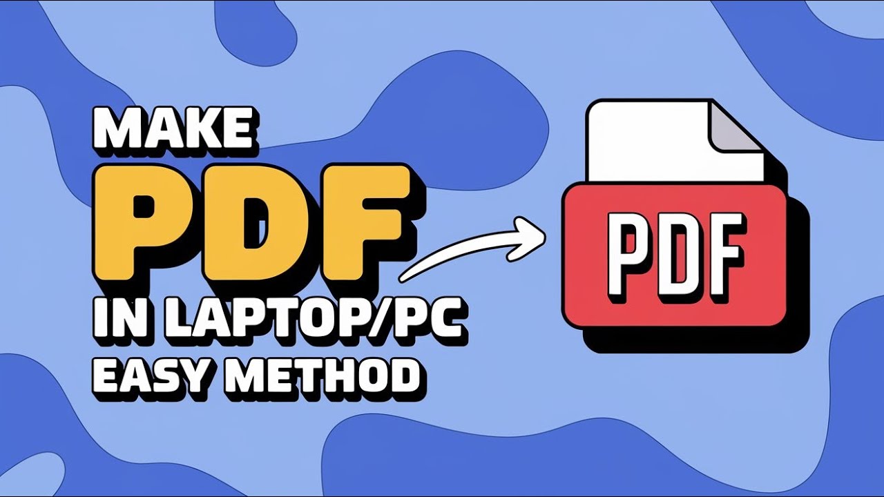 How to Make a PDF File on Laptop/PC/Computer | Quick & Easy