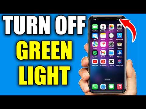 How To Turn Off Green Light On iPhone & iPad - Easy Guide