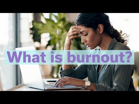 What is Burnout?