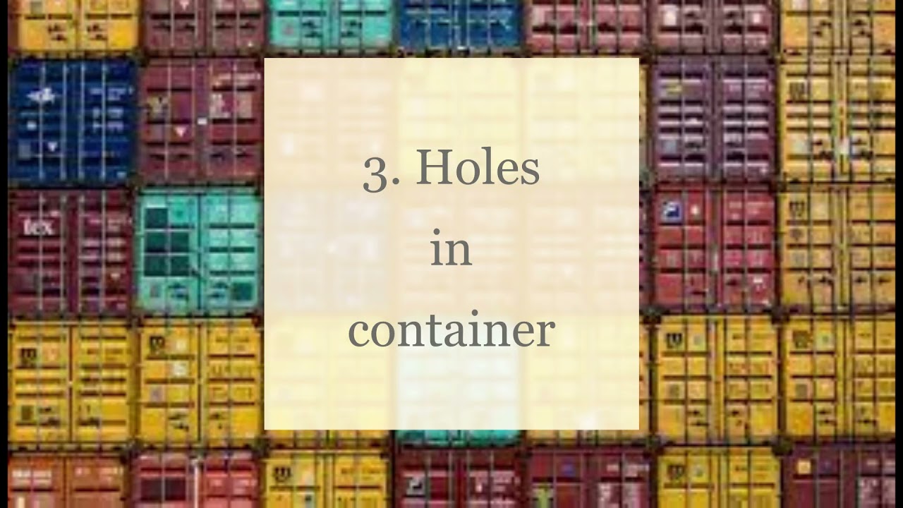 Container Inspection - Procedure, Defects and Solutions